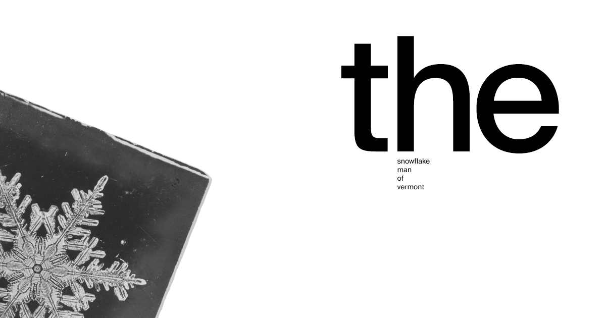 the snowflake man of vermont