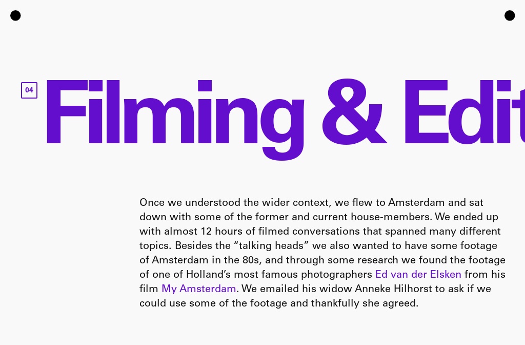 One Shared House — Filming & Editing