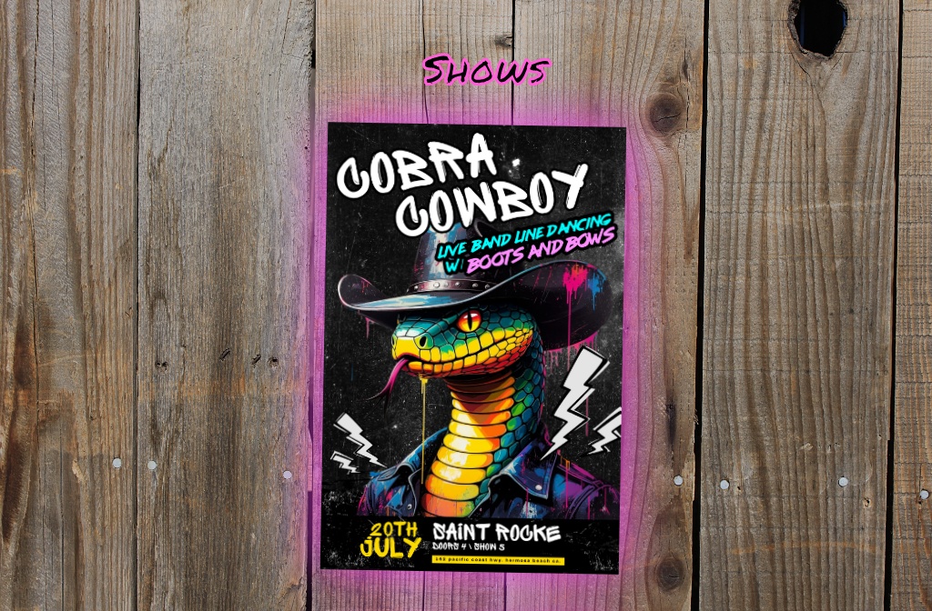 Cobra Cowboy — shows