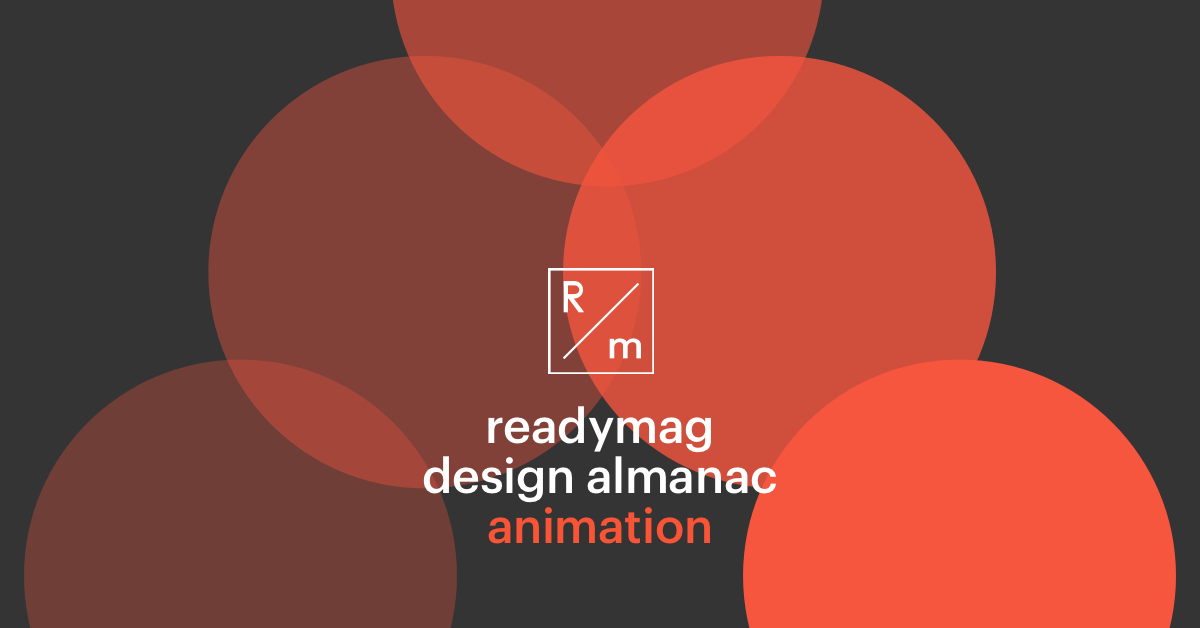 Readymag Design Almanac: Animation