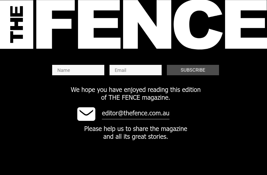 THE FENCE - JULY 2025 — Help Share THE FENCE magazine