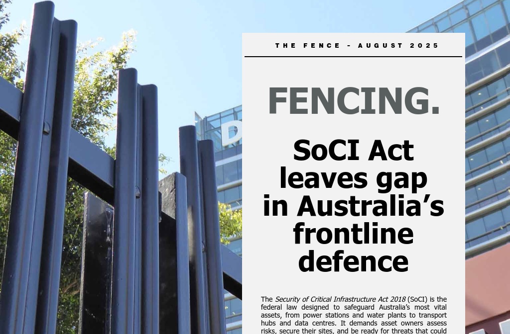 THE FENCE - August 2025 — SoCI Act leaves gap in Australia’s frontline ...
