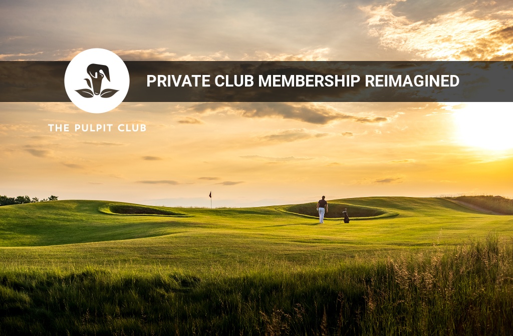 The Pulpit Club - Membership