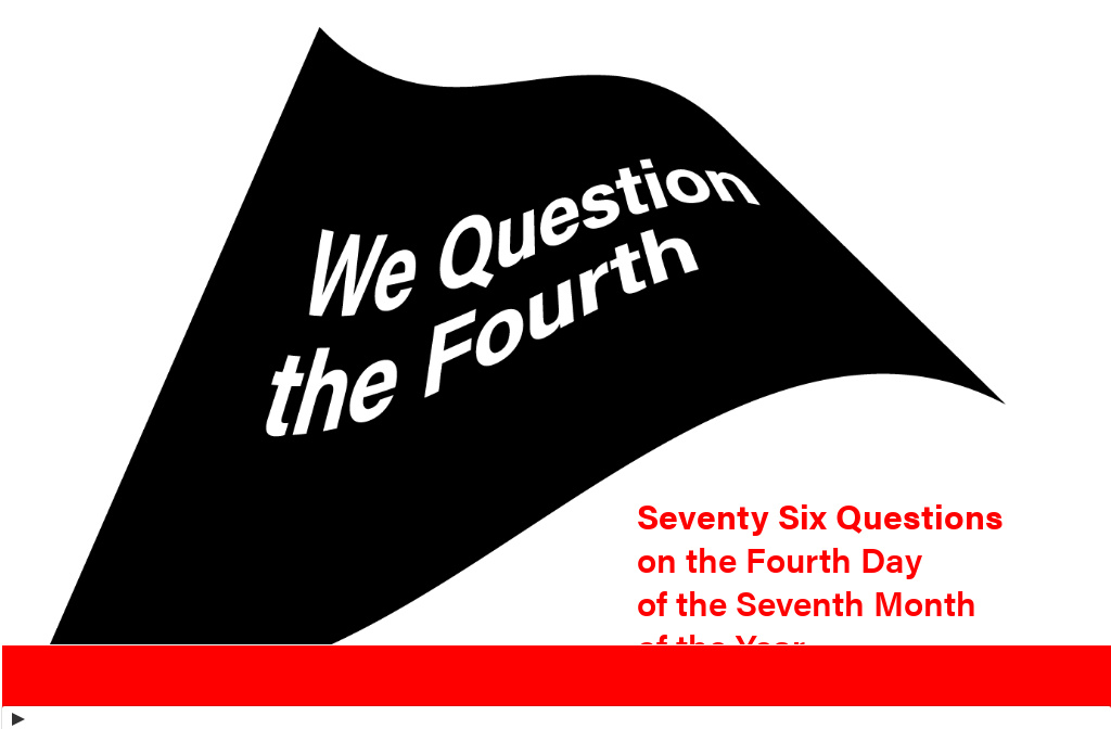 We Question the Fourth