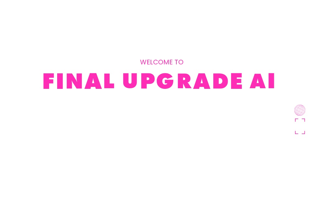 Final Upgrade AI