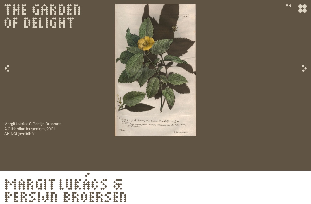THE GARDEN OF DELIGHT — MARGIT LUKÁCS & PERSIJN BROERSEN