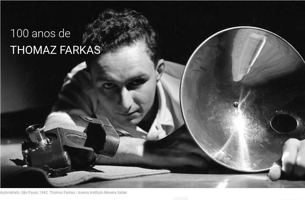 Thomaz Farkas 100 anos