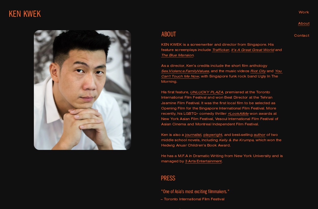 Ken Kwek | Filmmaker — About