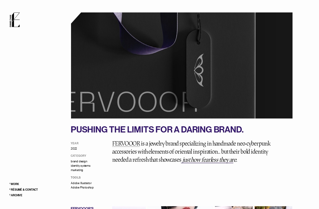 EMMIE CHAN — PUSHING THE LIMITS FOR A DARING BRAND.