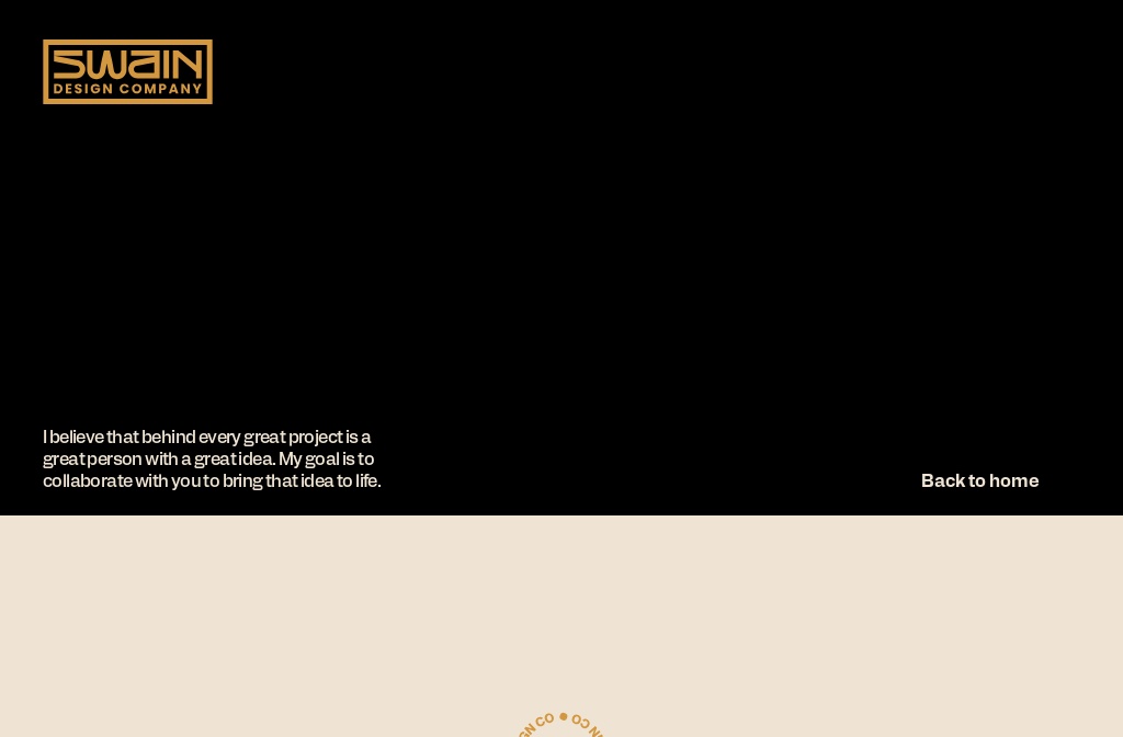 Swain Design Company — Work