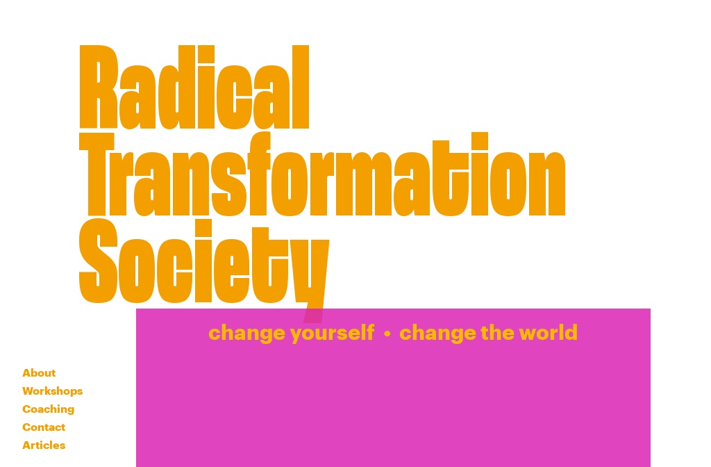 The Radical Transformation Society