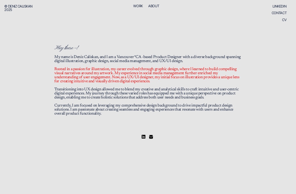 Deniz Caliskan Portfolio — ABOUT