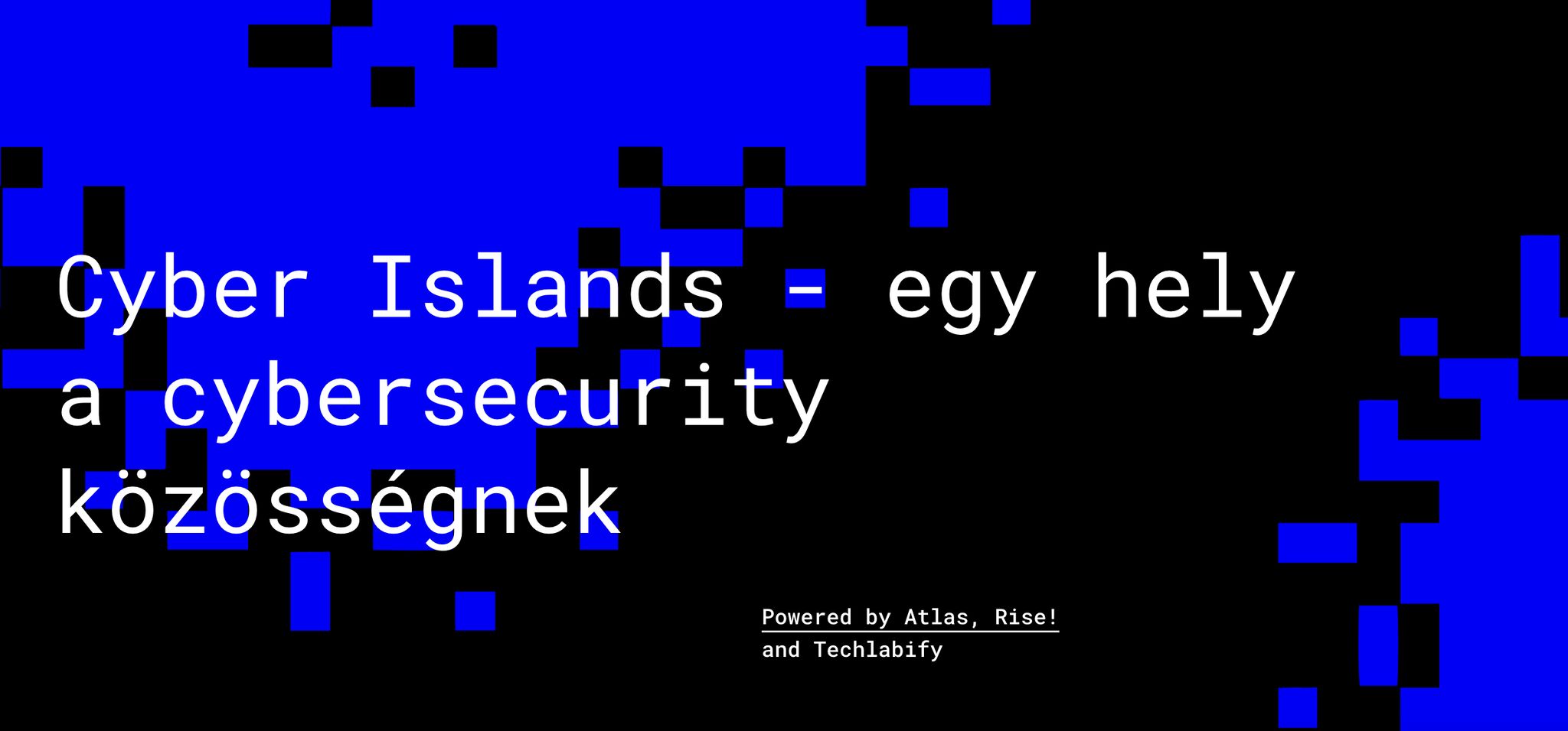 Cyber Islands